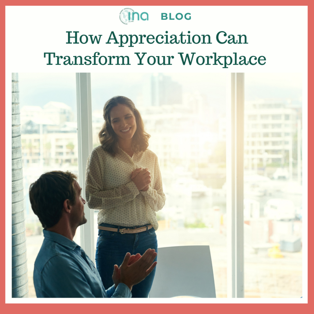 How Appreciation Can Transform Your Workplace – International Nanny ... How Appreciation Can Transform Your Workplace – International Nanny ...